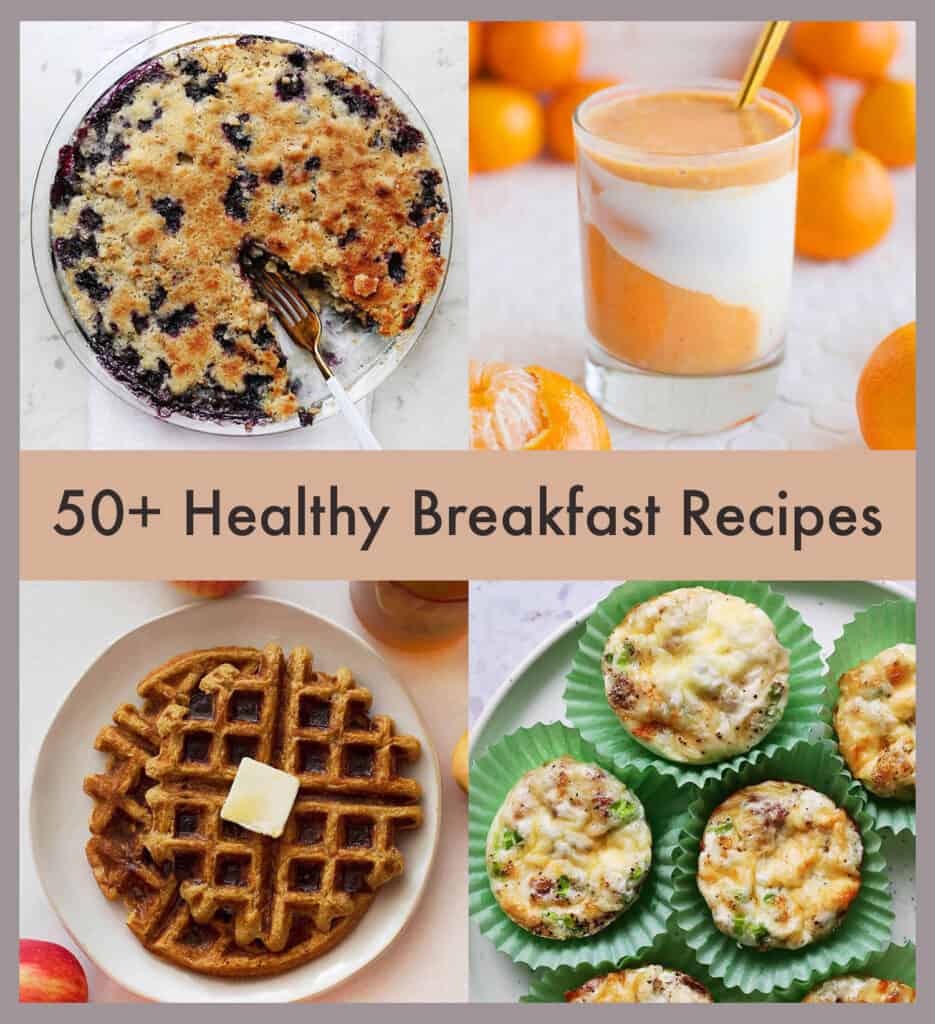 50 Healthy Breakfast Ideas A Beautiful Mess