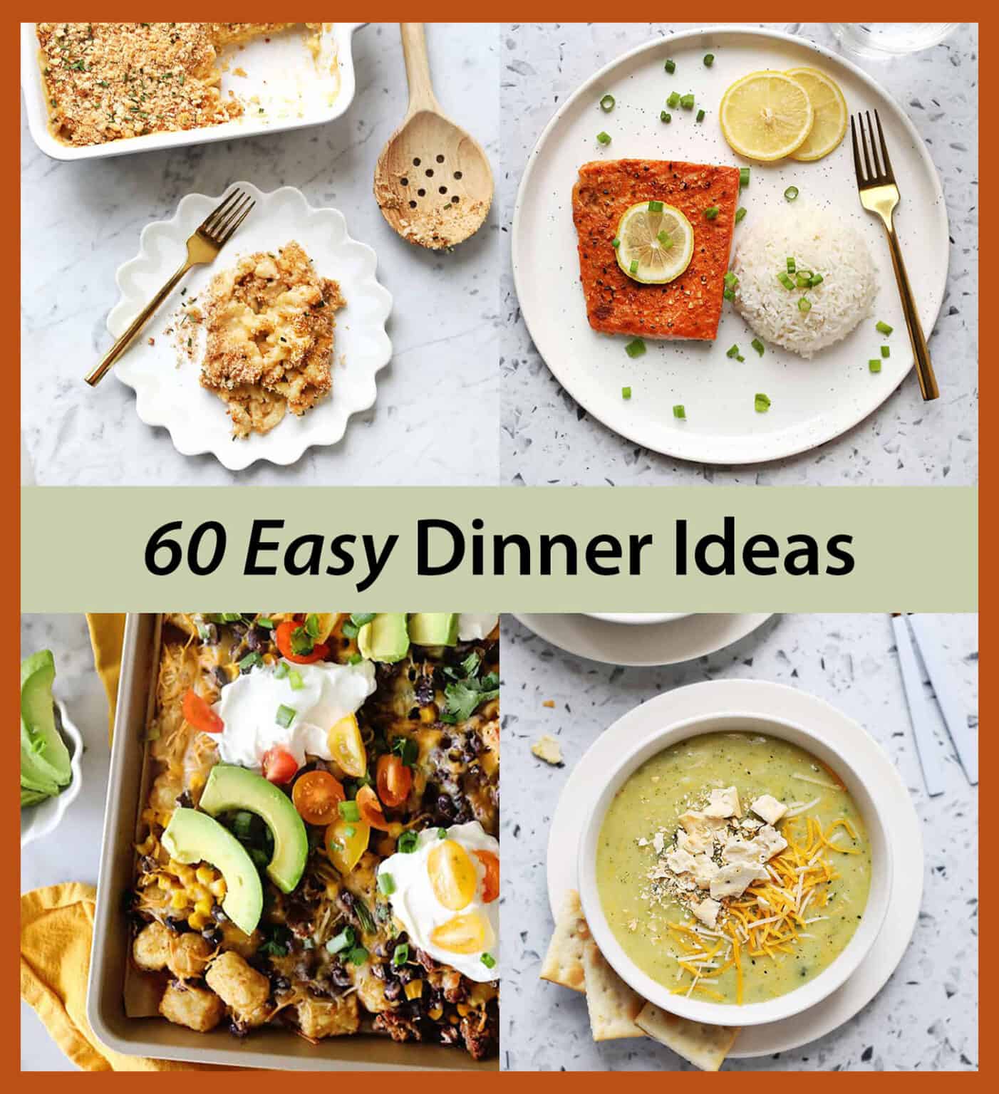 60+ Easy Dinner Ideas - A Beautiful Mess