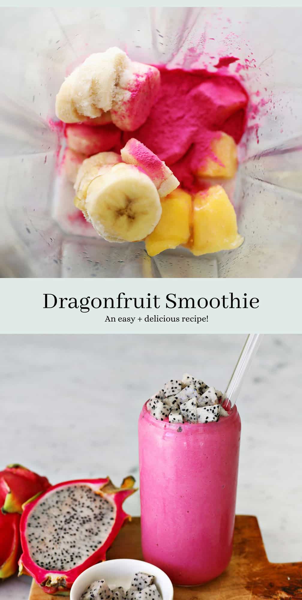 Dragon Fruit Smoothie - A Beautiful Mess