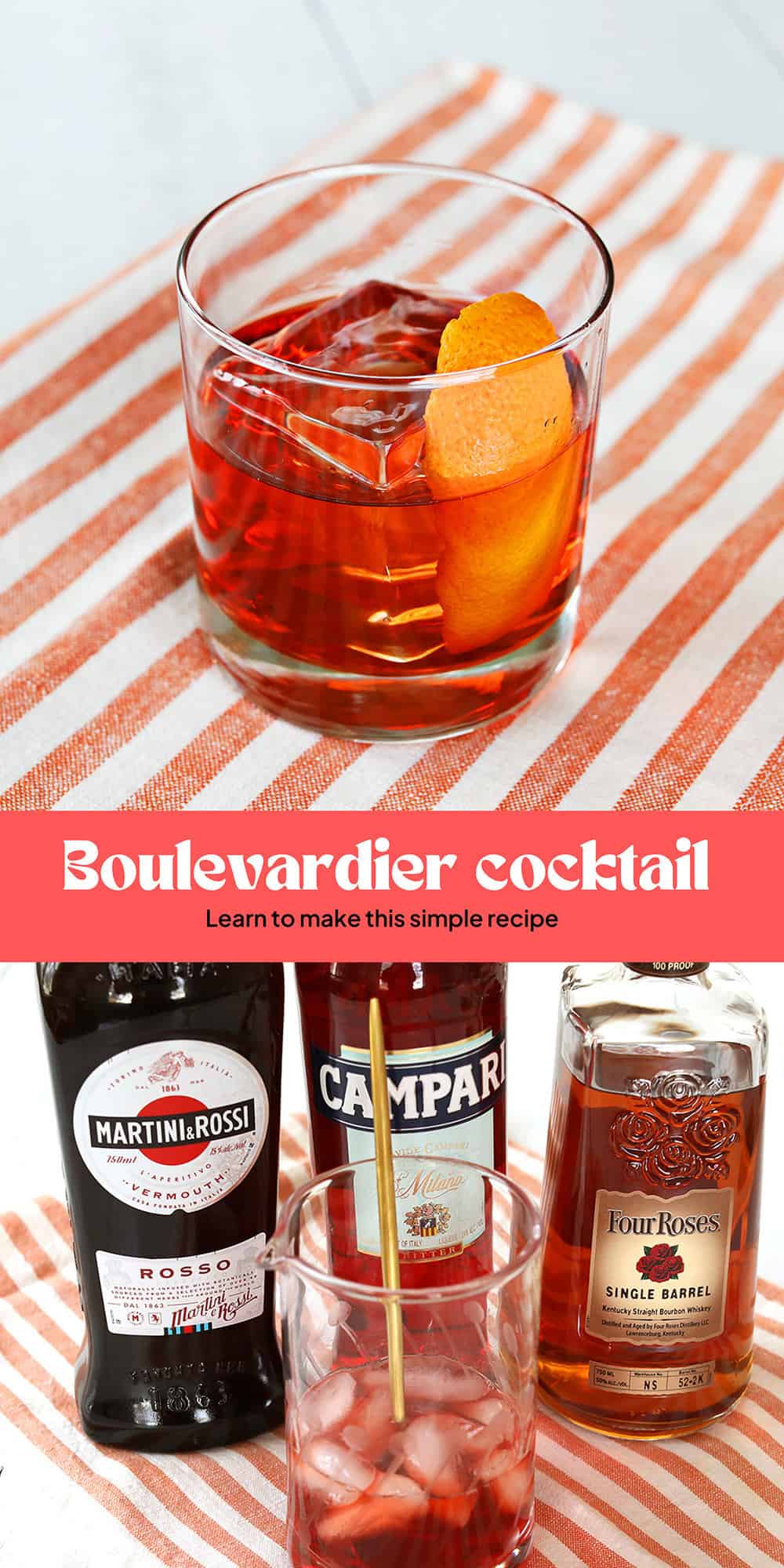 Boulevardier Cocktail - A Beautiful Mess